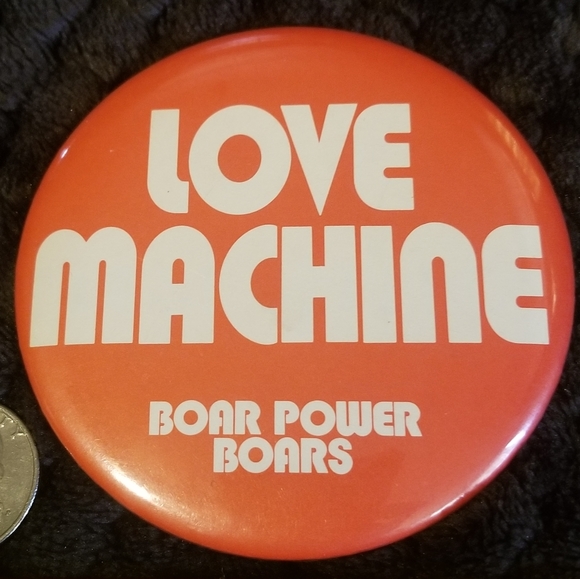Vintage | Accessories | Vintage Love Machine Pinback Button Boar Power ...